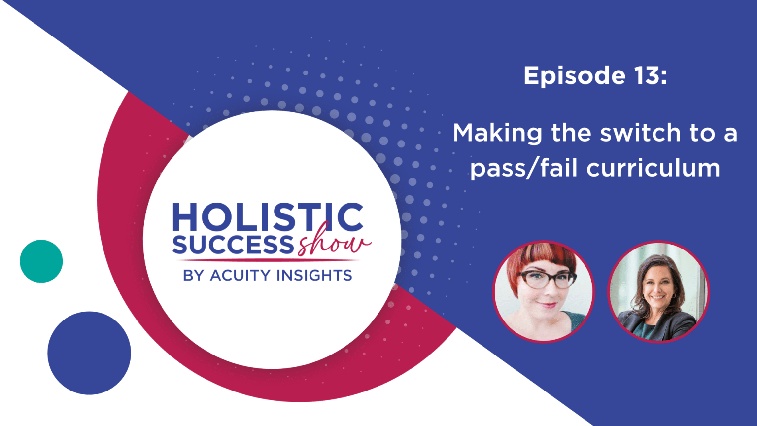 Acuity Insights | How to Make the Switch to a Pass/Fail Curriculum